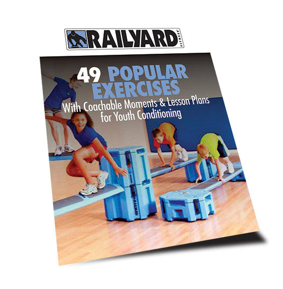 49 Exercises & Active-Play Youth Training Manual – Railyard Fitness